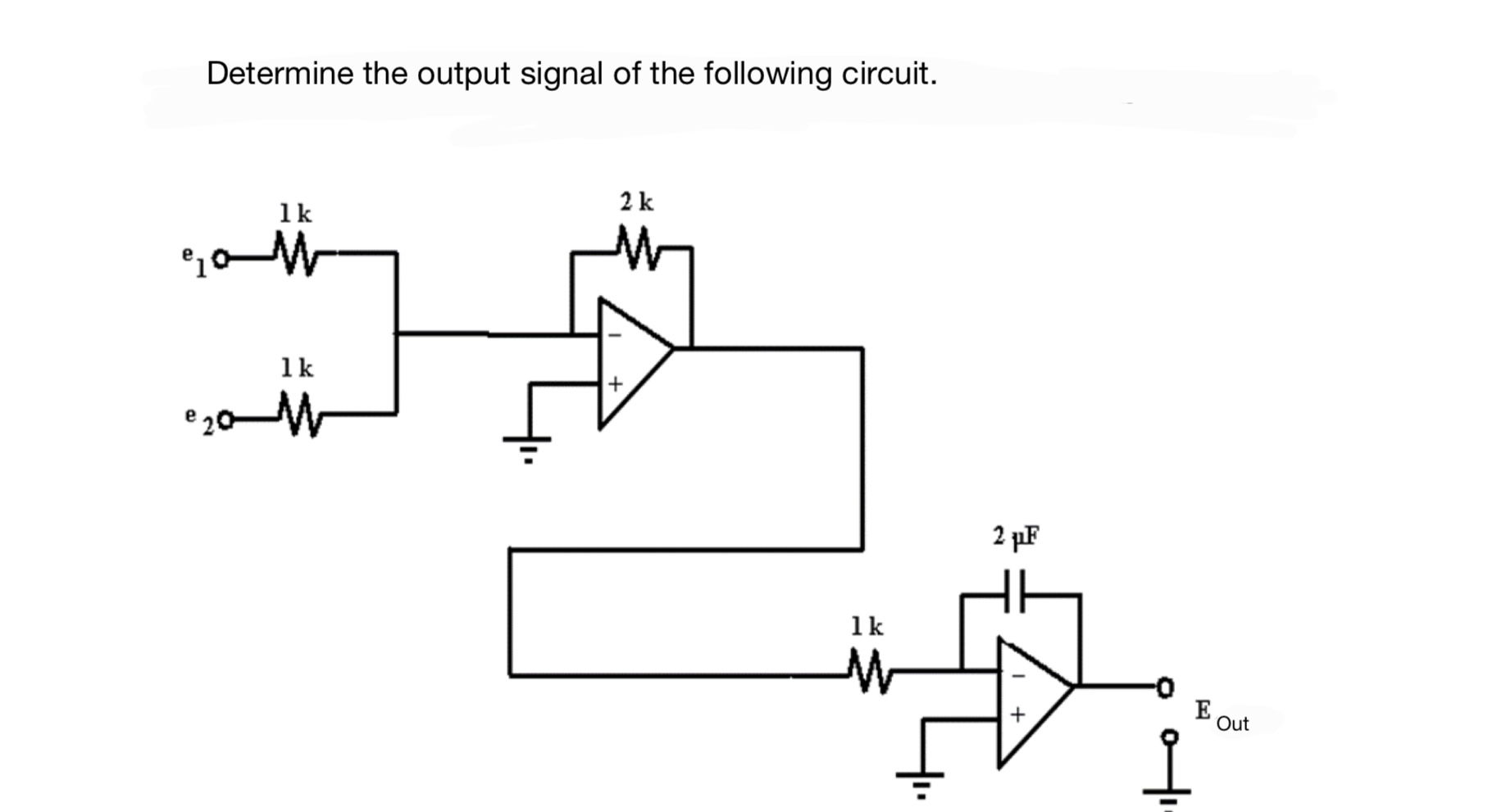 Solved Determine the output signal of the following circuit. | Chegg.com