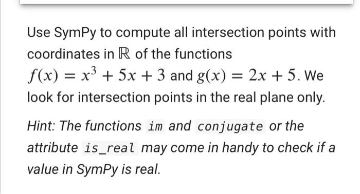 Solved Use SymPy to compute all intersection points with | Chegg.com