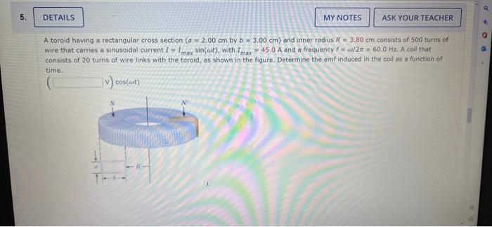 Solved A toroid having a rectangular cross section ( a=2.00 | Chegg.com