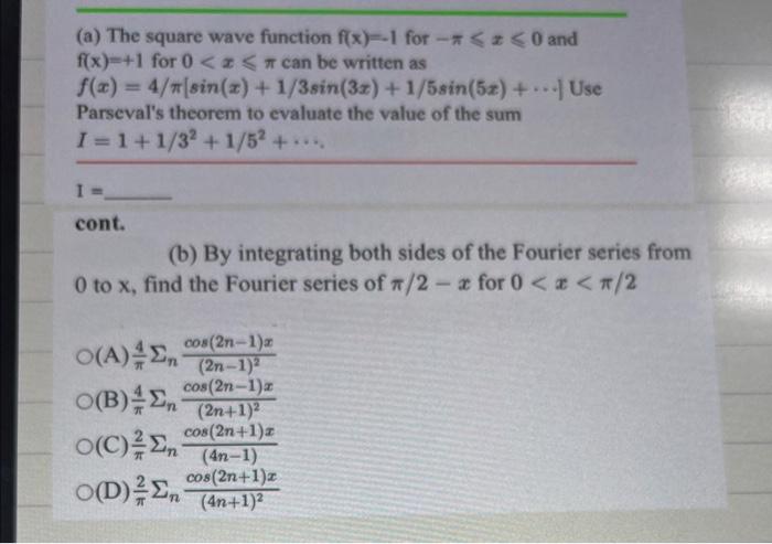 Solved (a) The square wave function f(x)=−1 for −π⩽x⩽0 and | Chegg.com