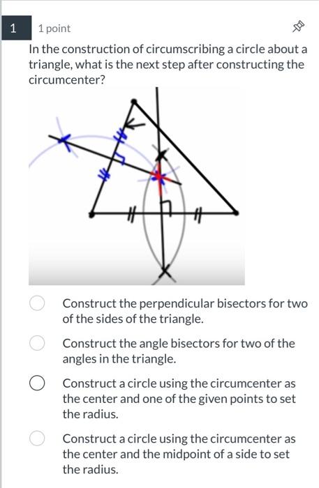 Solved 1 們 1 point In the construction of circumscribing a | Chegg.com