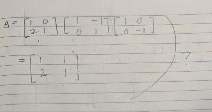 Solved Find a sequence of elementary matrices whose products | Chegg.com