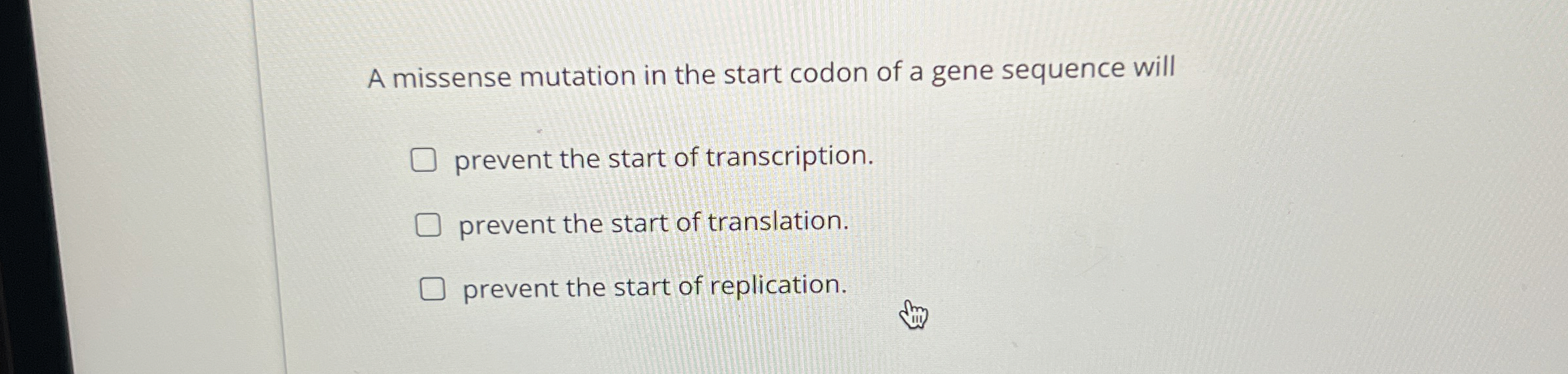 Solved A missense mutation in the start codon of a gene | Chegg.com