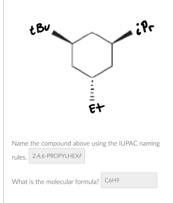 Solved Name the compound above using the IUPAC naming rules. | Chegg.com