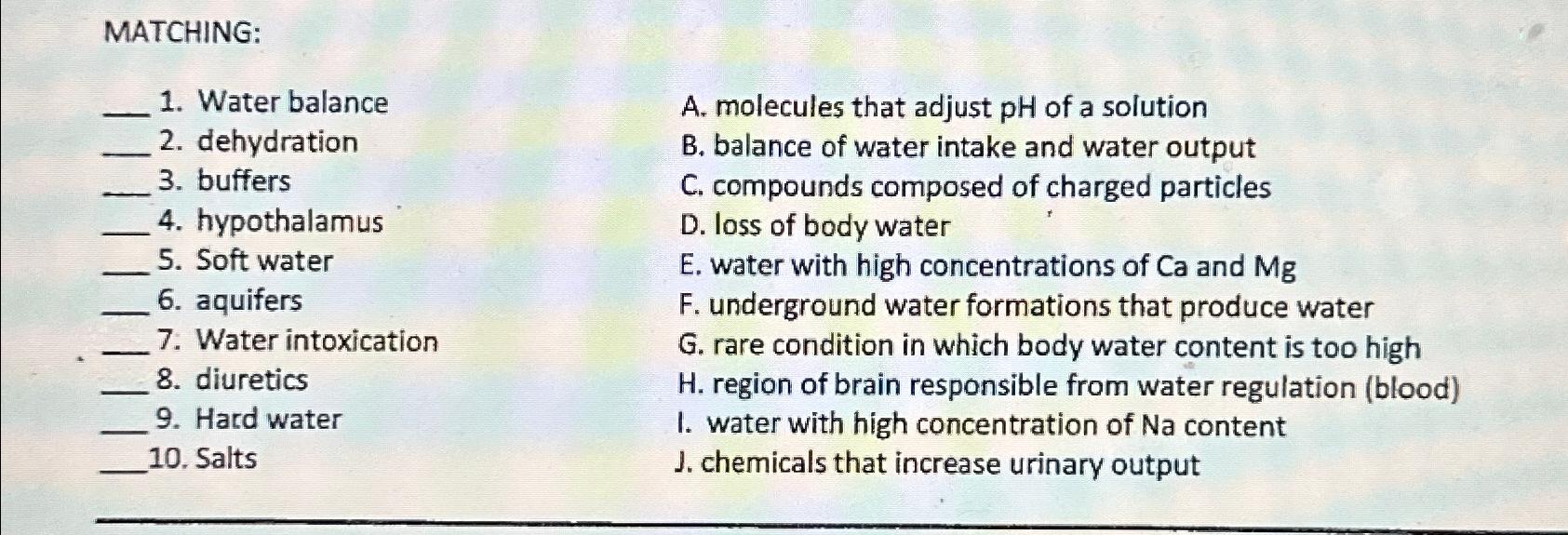 Solved MATCHING:Water | Chegg.com