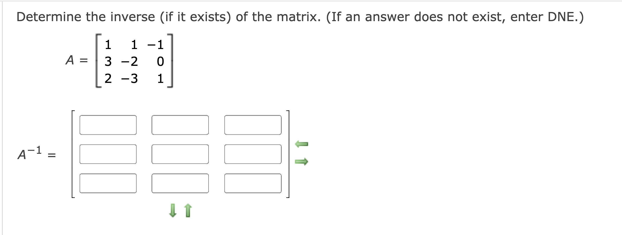 Solved Determine the inverse (if it exists) ﻿of the matrix. | Chegg.com