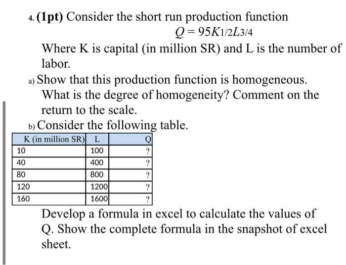 Solved 4. (1pt) Consider the short run production function | Chegg.com