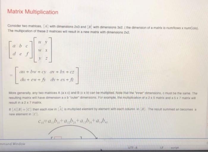 Solved Matrix Multiplication Consider two matrices. (A) with | Chegg.com
