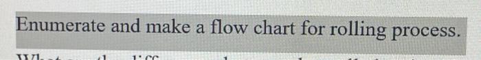 Solved Enumerate and make a flow chart for rolling | Chegg.com