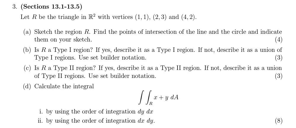 Solved (Sections 13.1-13.5) Let R be the triangle in R2 with | Chegg.com