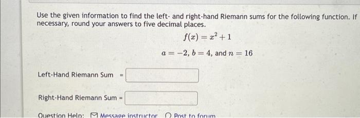 Solved Use the given information to find the left- and | Chegg.com