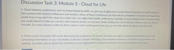 Solved Discussion Task 3 : Module 3 Cloud for Life 1. Cloud | Chegg.com