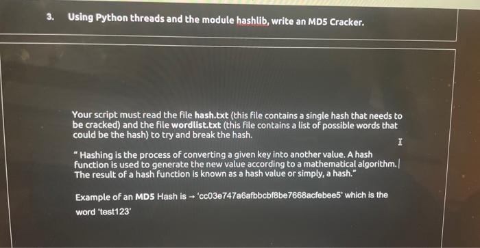 Solved 3 Using Python Threads And The Module Hashlib Write