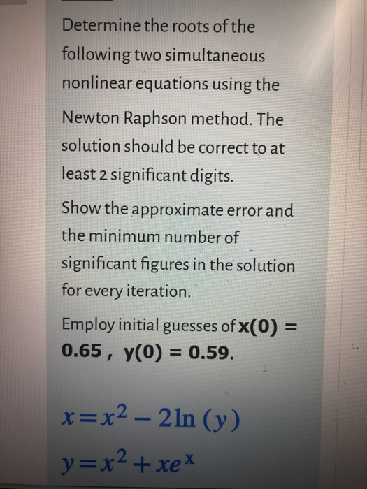 Solved Determine the roots of the following two simultaneous | Chegg.com