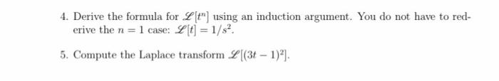Solved 4. Derive the formula for L[tn] using an induction | Chegg.com