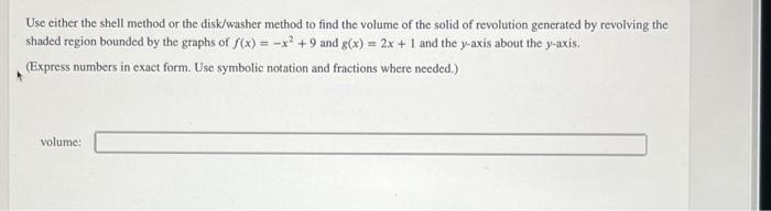 Solved Use either the shell method or the disk/washer method | Chegg.com