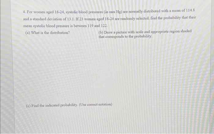 Solved 4. For women aged 18-24, systolic blood pressures (in | Chegg.com