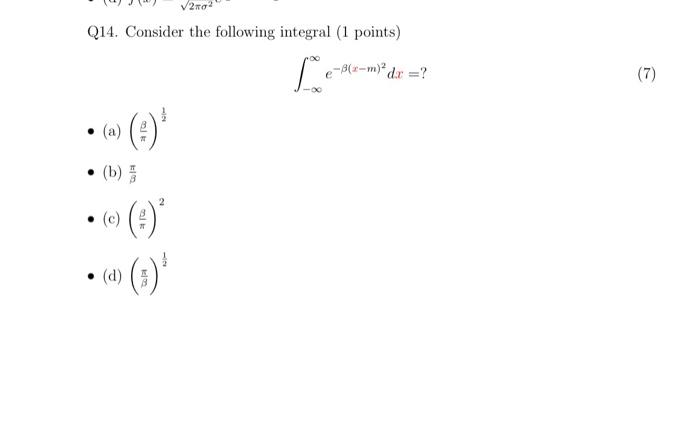Solved Q15. Consider the following integral (1 points) re | Chegg.com