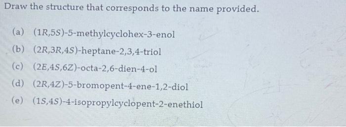 Solved Draw the structure that corresponds to the name | Chegg.com