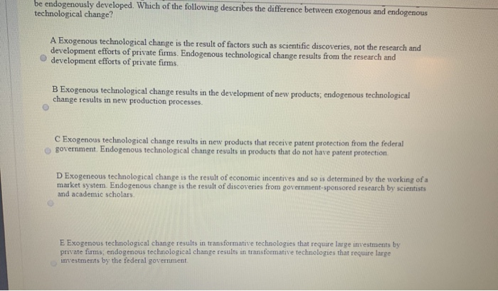 Solved be endogenously developed. Which of the following | Chegg.com