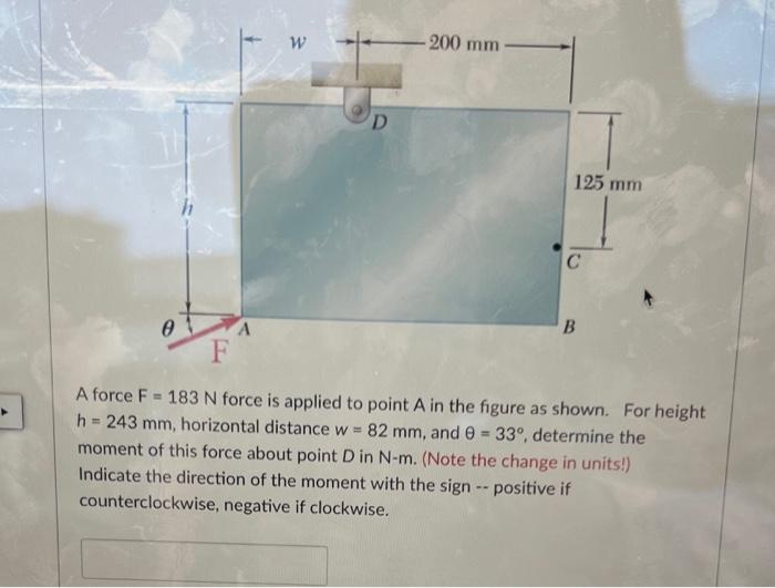 Solved A force F=183 N force is applied to point A in the | Chegg.com