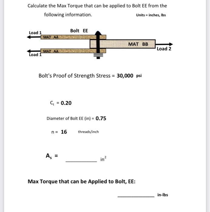 Solved Calculate the Max Torque that can be applied to Bolt | Chegg.com