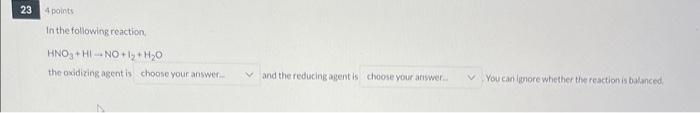Solved In the following reaction. HNO3+HI=NO+I2+H2O the | Chegg.com