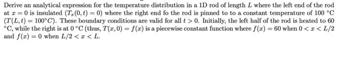 Solved Derive an analytical expression for the temperature | Chegg.com