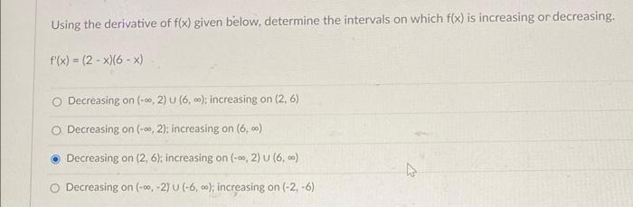 Solved Using the derivative of f(x) given below, determine | Chegg.com
