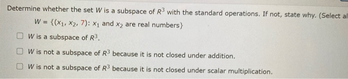 Solved Determine Whether The Set W Is A Subspace Of R3 With