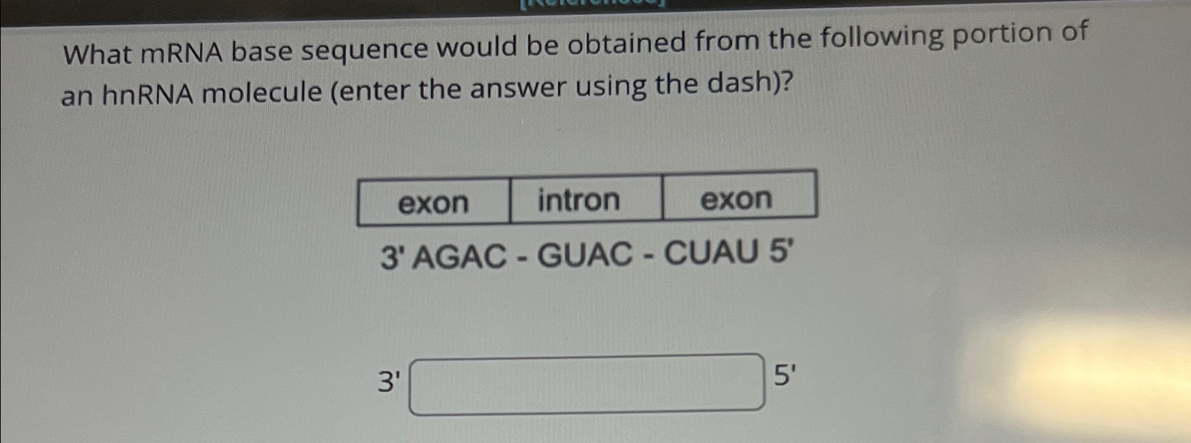 Solved What mRNA base sequence would be obtained from the | Chegg.com