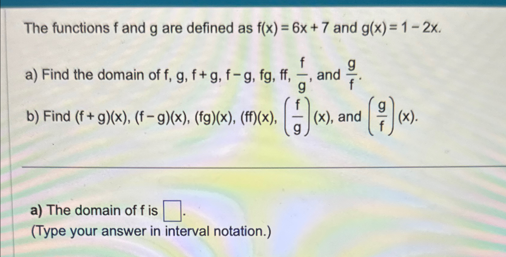 Solved The functions f ﻿and g ﻿are defined as f(x)=6x+7 ﻿and | Chegg.com
