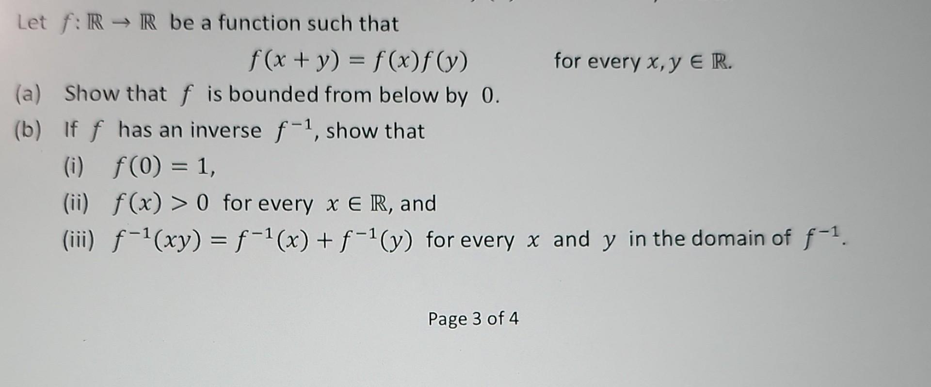 Solved Let f:R→R be a function such that f(x+y)=f(x)f(y) for | Chegg.com