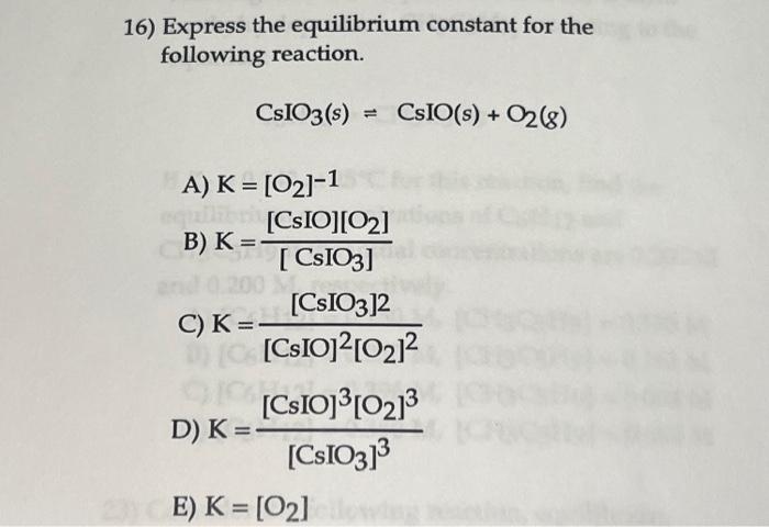 Solved 16) Express the equilibrium constant for the | Chegg.com