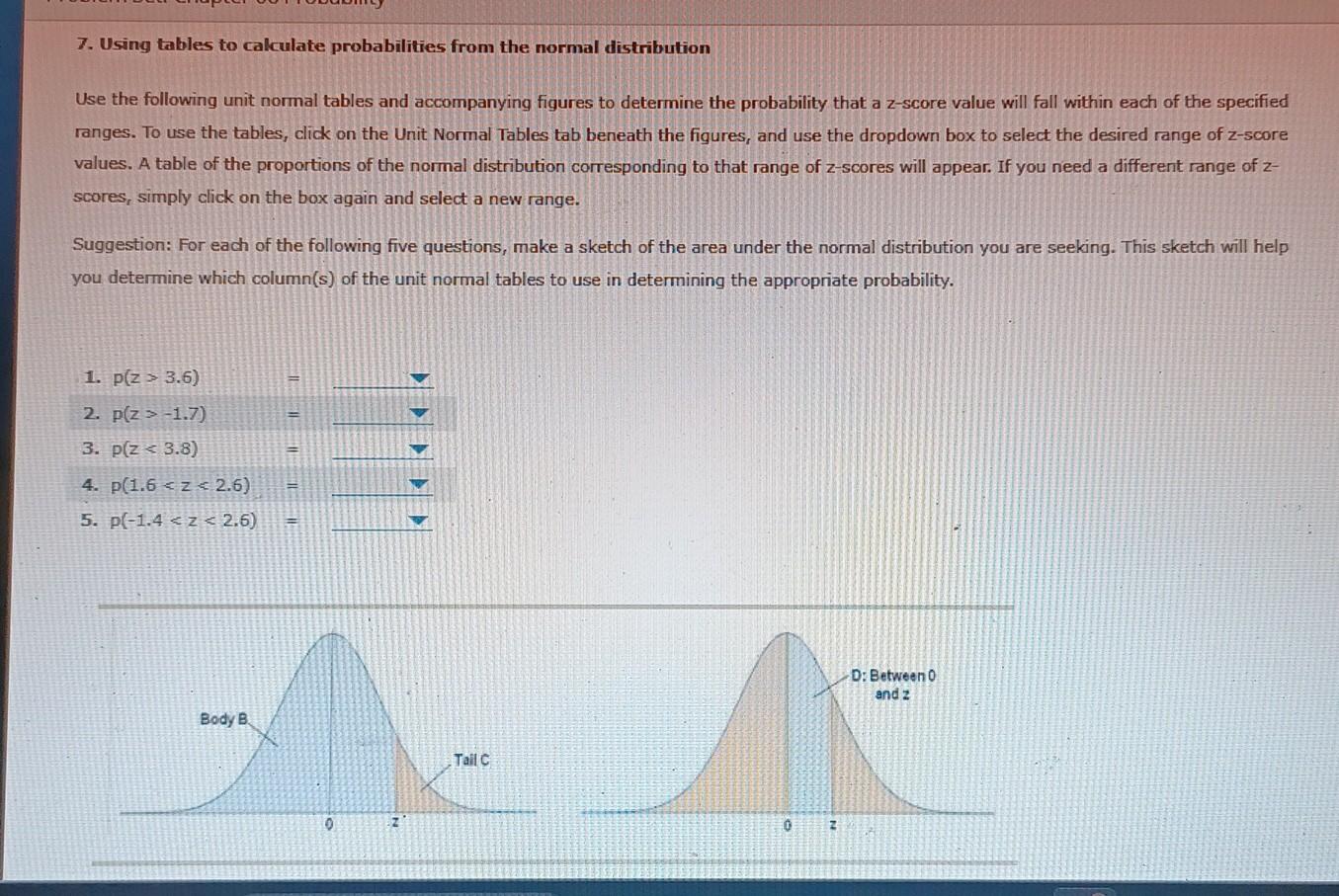 Solved 7. Using tables to cakculate probabilities from the | Chegg.com