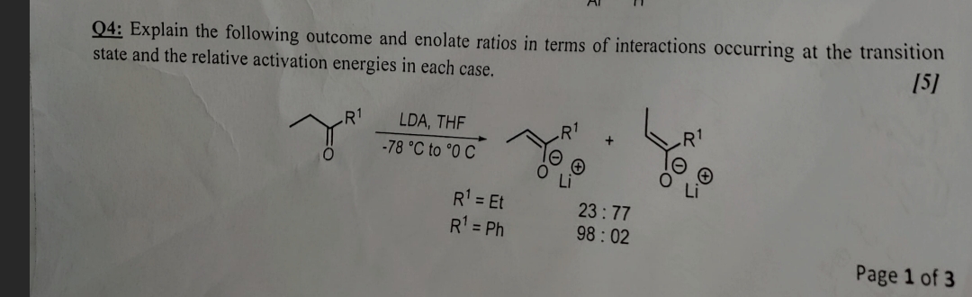 Solved Q4: Explain the following outcome and enolate ratios | Chegg.com