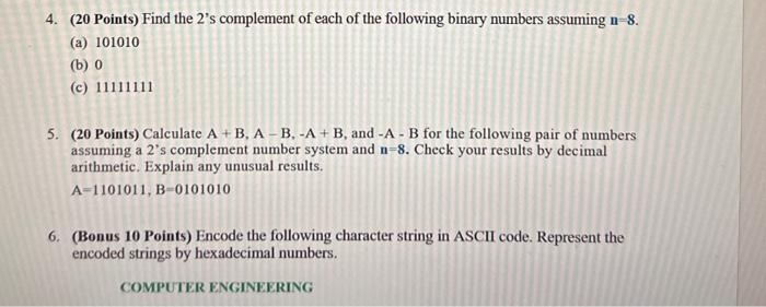 Solved 4. (20 Points) Find the 2's complement of each of the | Chegg.com