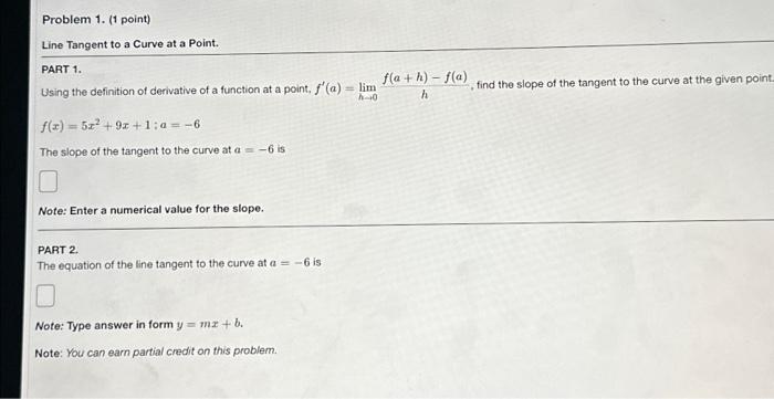 Solved Problem 1. (1 point) Line Tangent to a Curve at a | Chegg.com