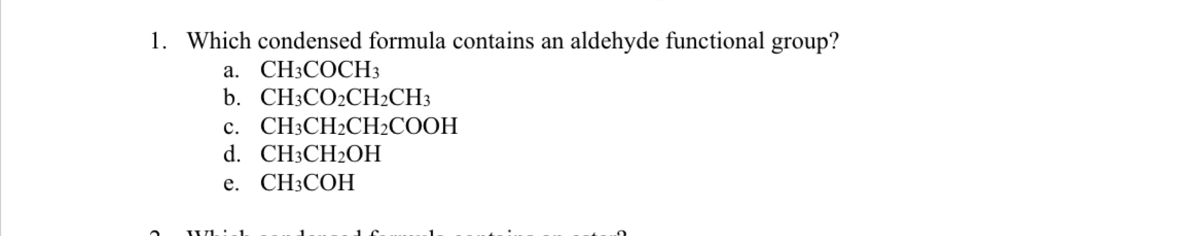 Solved Which condensed formula contains an ﻿aldehyde | Chegg.com