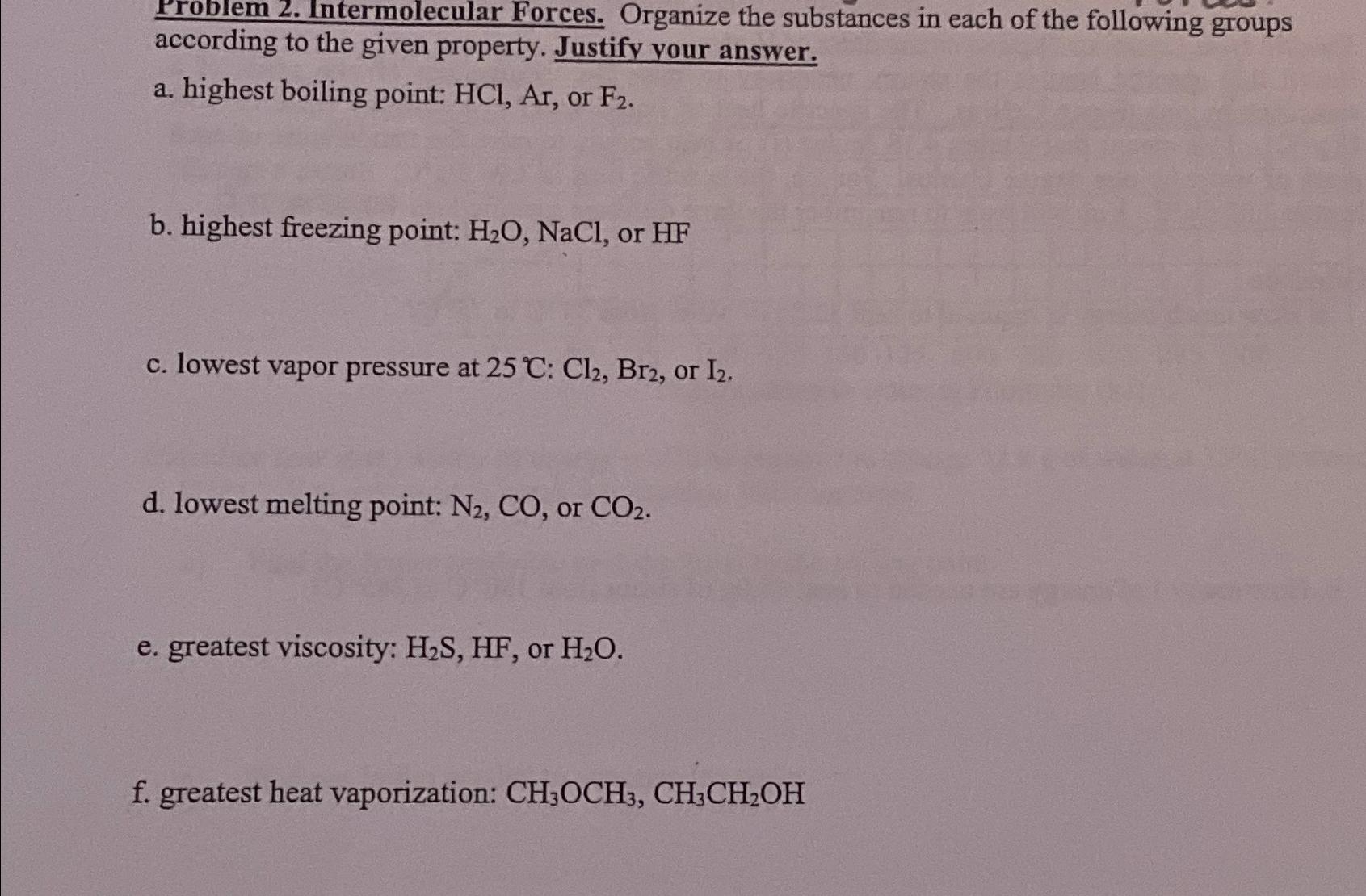 Solved Intermolecular Forces. Organize the substances in | Chegg.com