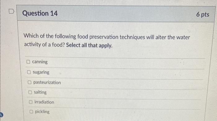Solved Which of the following food preservation techniques | Chegg.com
