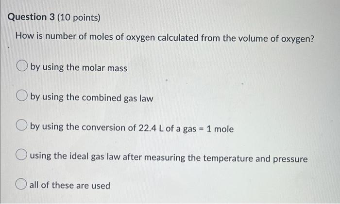 Solved How is number of moles of oxygen calculated from the | Chegg.com