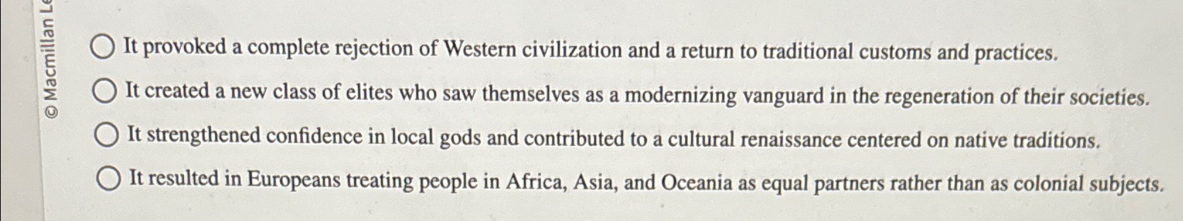 Solved It provoked a complete rejection of Western | Chegg.com