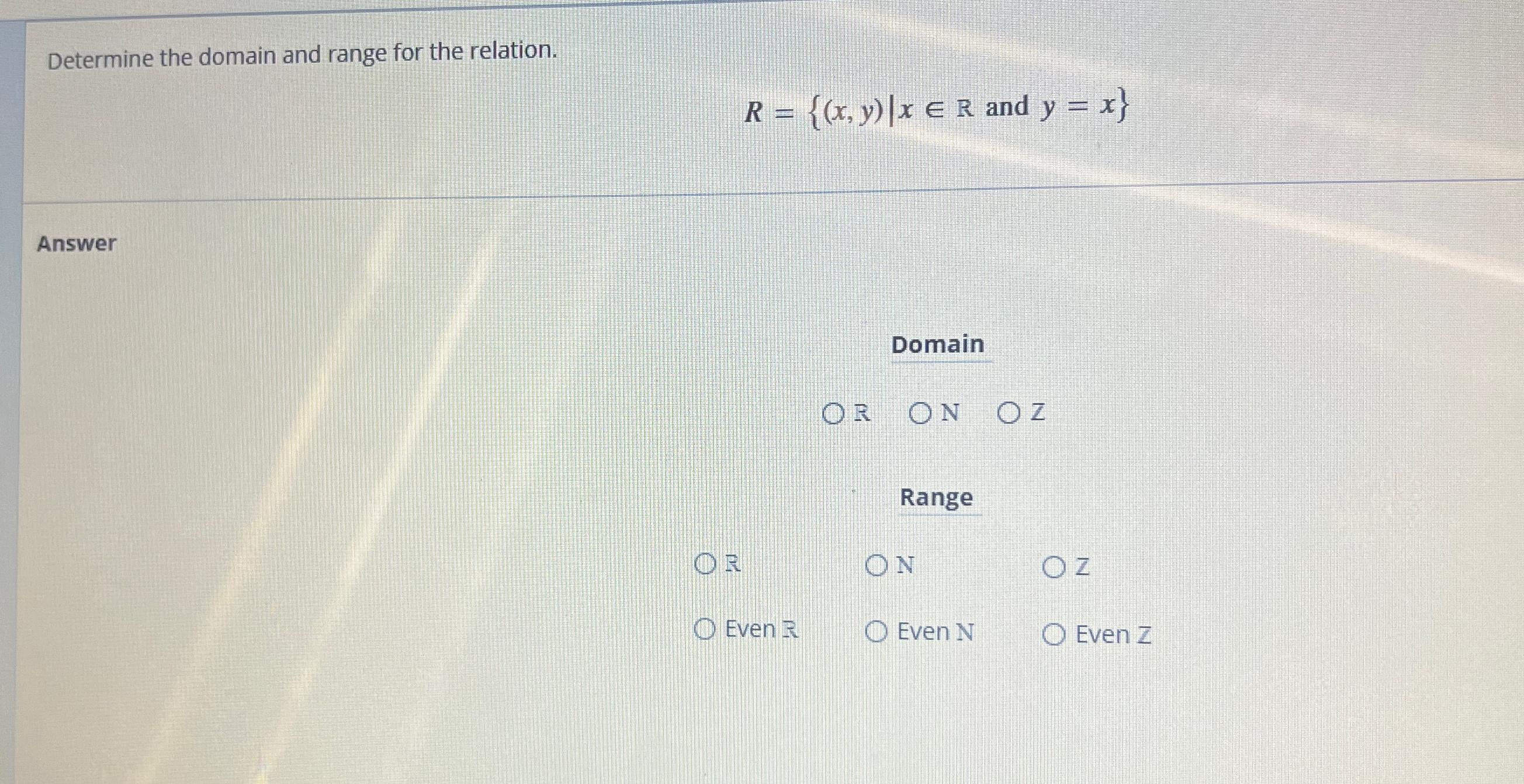 Solved Determine the domain and range for the | Chegg.com