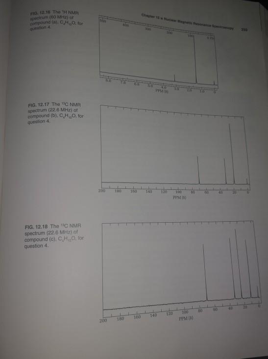 Solved JESTIONS 1. Propose structures consistent with the | Chegg.com