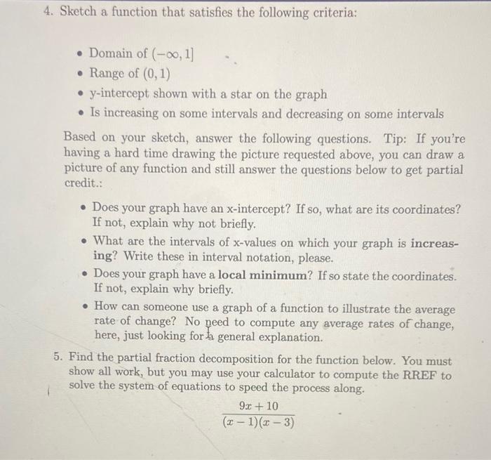 Solved 4. Sketch a function that satisfies the following | Chegg.com