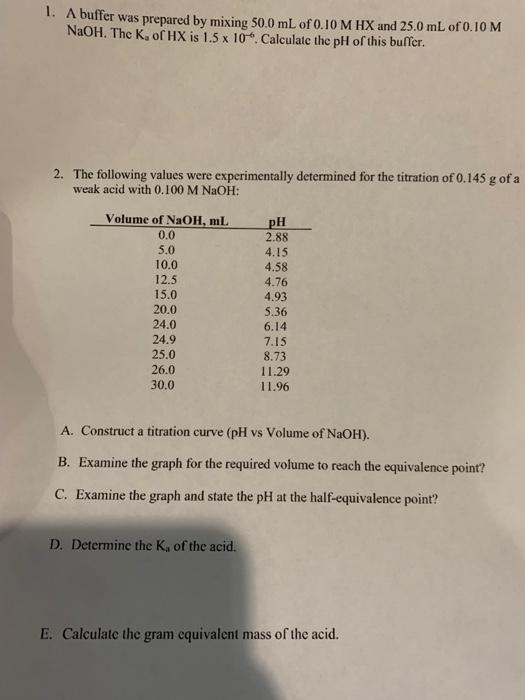 Solved 1. A buffer was prepared by mixing 50.0 mL of 0.10MHX | Chegg.com