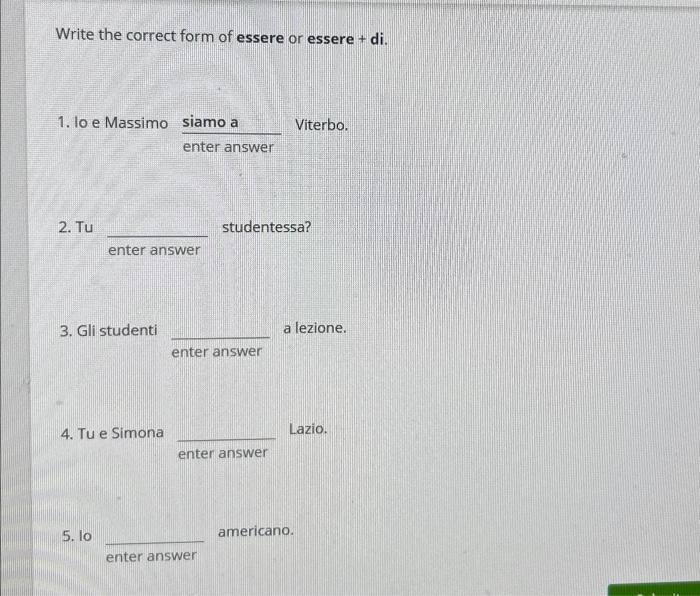 Write the correct form of essere or essere +di. 1. lo | Chegg.com