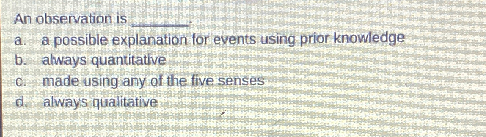 Solved An observation is q,a. ﻿a possible explanation for | Chegg.com