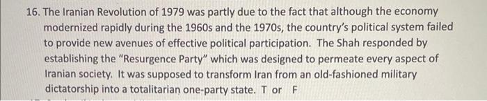 16. The Iranian Revolution of 1979 was partly due to | Chegg.com